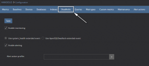 How to configure and use deadlock monitoring